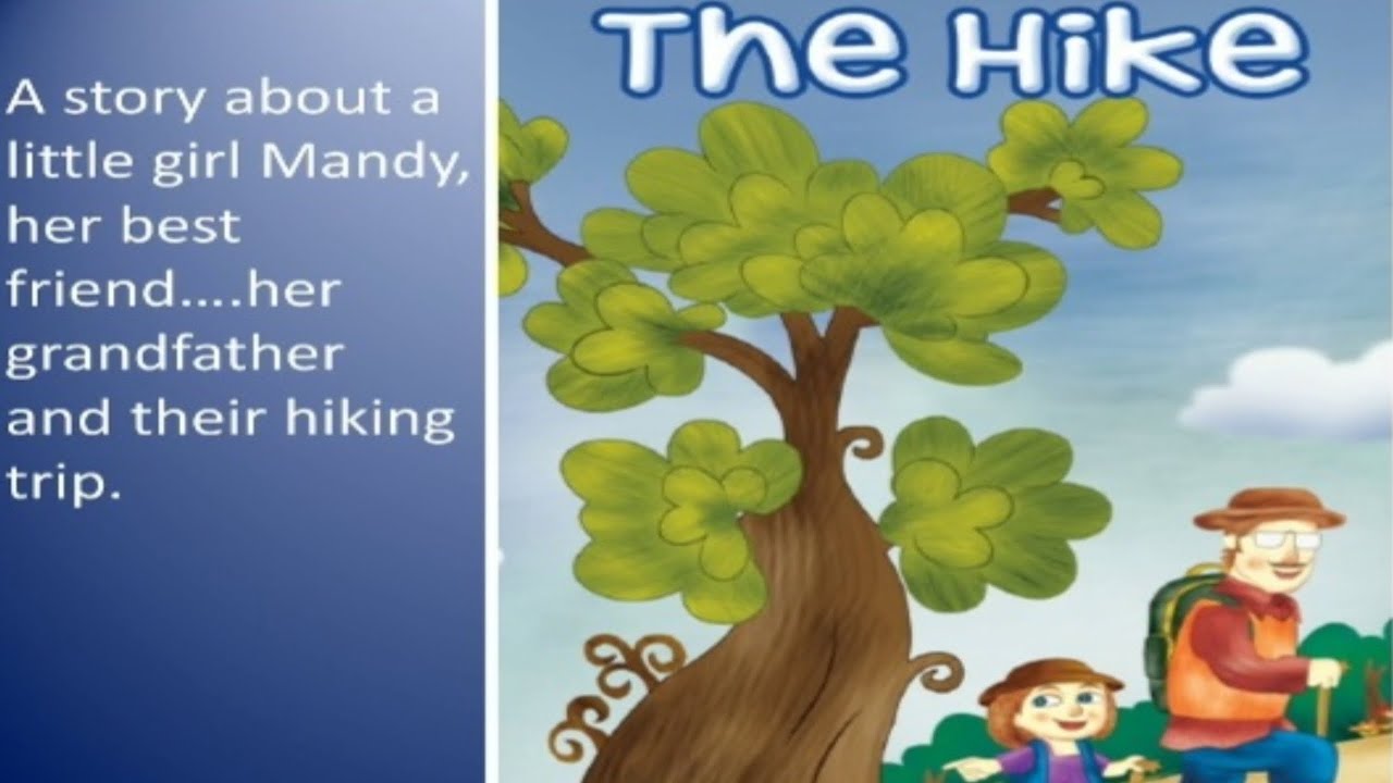 The Hike Story A Little Girl Mandy and Grandfather story for kids l ...