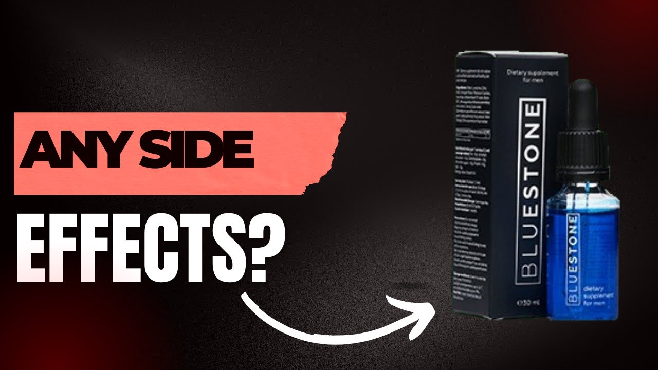 BLUESTONE – BLUESTONE ANY SIDE EFFECTS? - YouTube