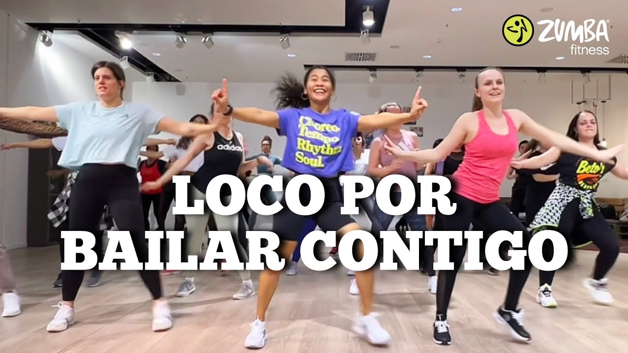 "LOCO POR BAILAR CONTIGO" - Gente de Zona ft. El Chulo | Zumba® choreo ...