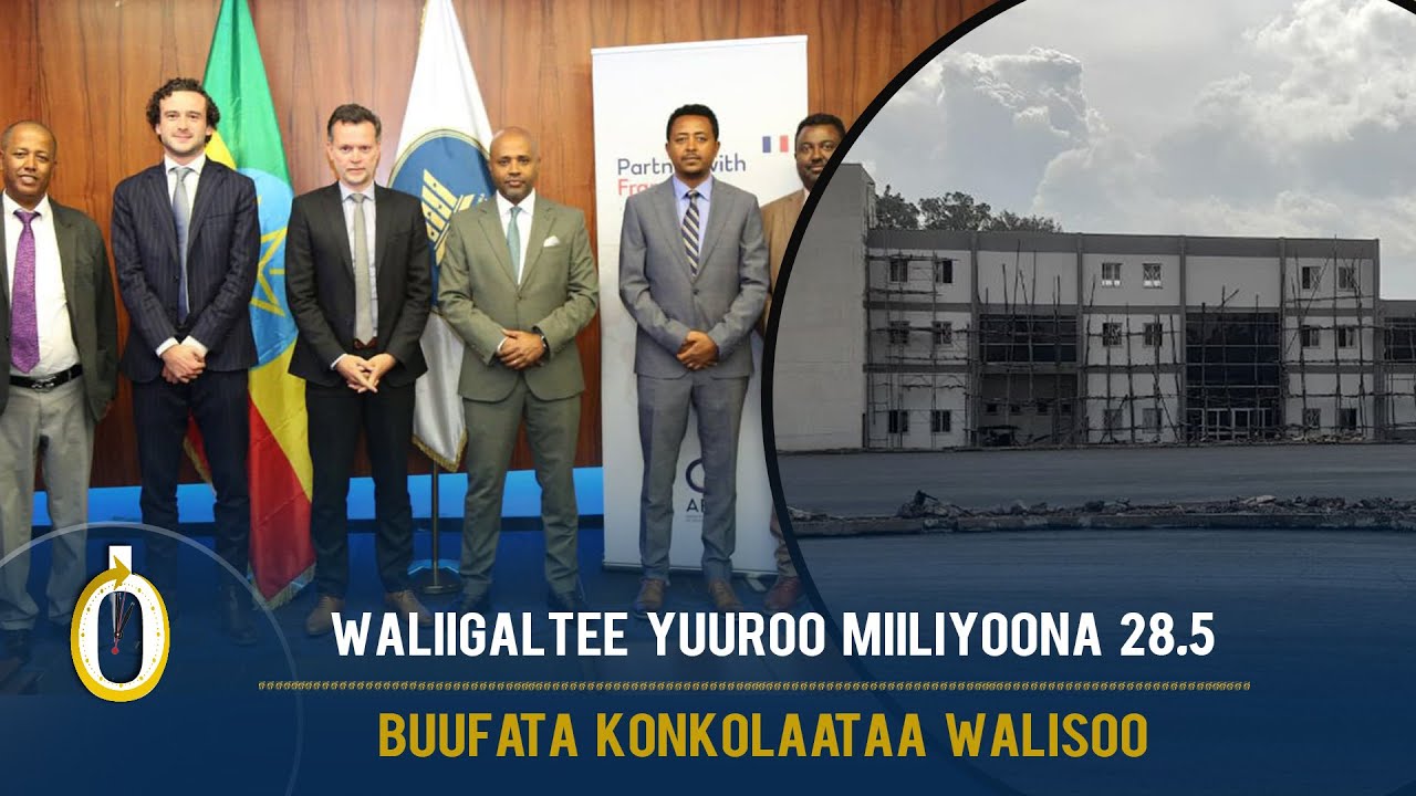 Waliigaltee Yuuroo Miiliyoona 28.5-Buufata Konkolaataa Walisoo - YouTube