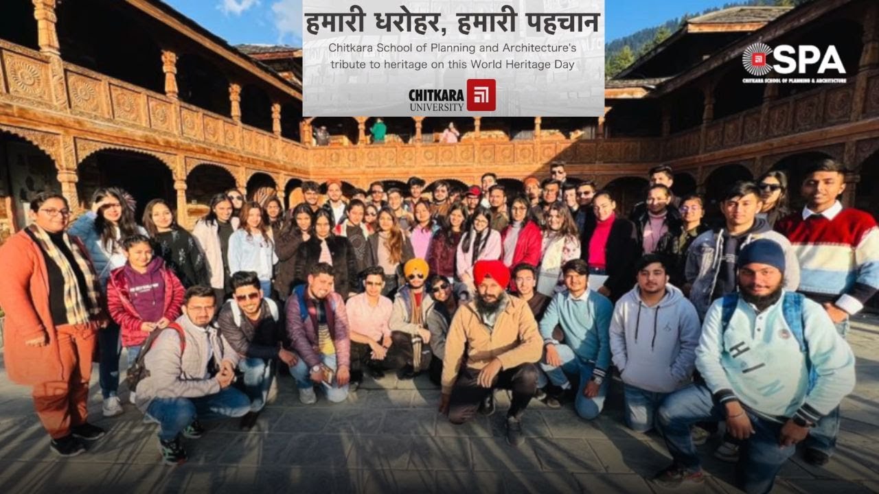 Celebrating World Heritage Day: Insights from Chitkara School of ...