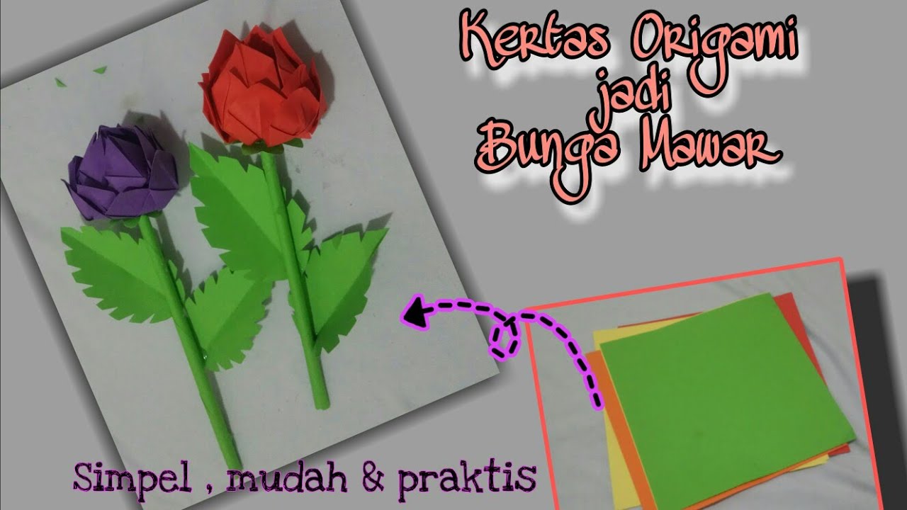 Bunga Mawar dari Kertas Origami | gampang banget - YouTube