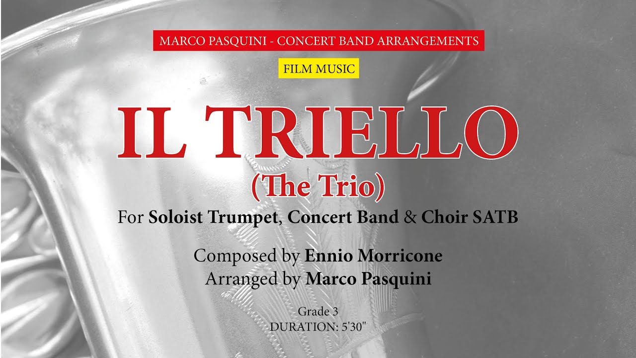 IL TRIELLO (The Trio)-MarcoPasquiniArrangementsForConcertBand # ...