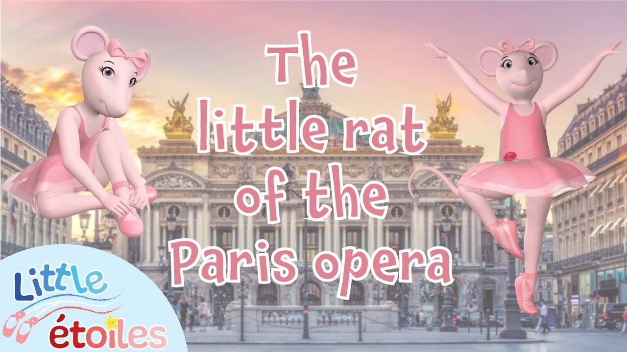 Kids storytime: The little rat of the Paris Opera Ballet / Le petit rat ...