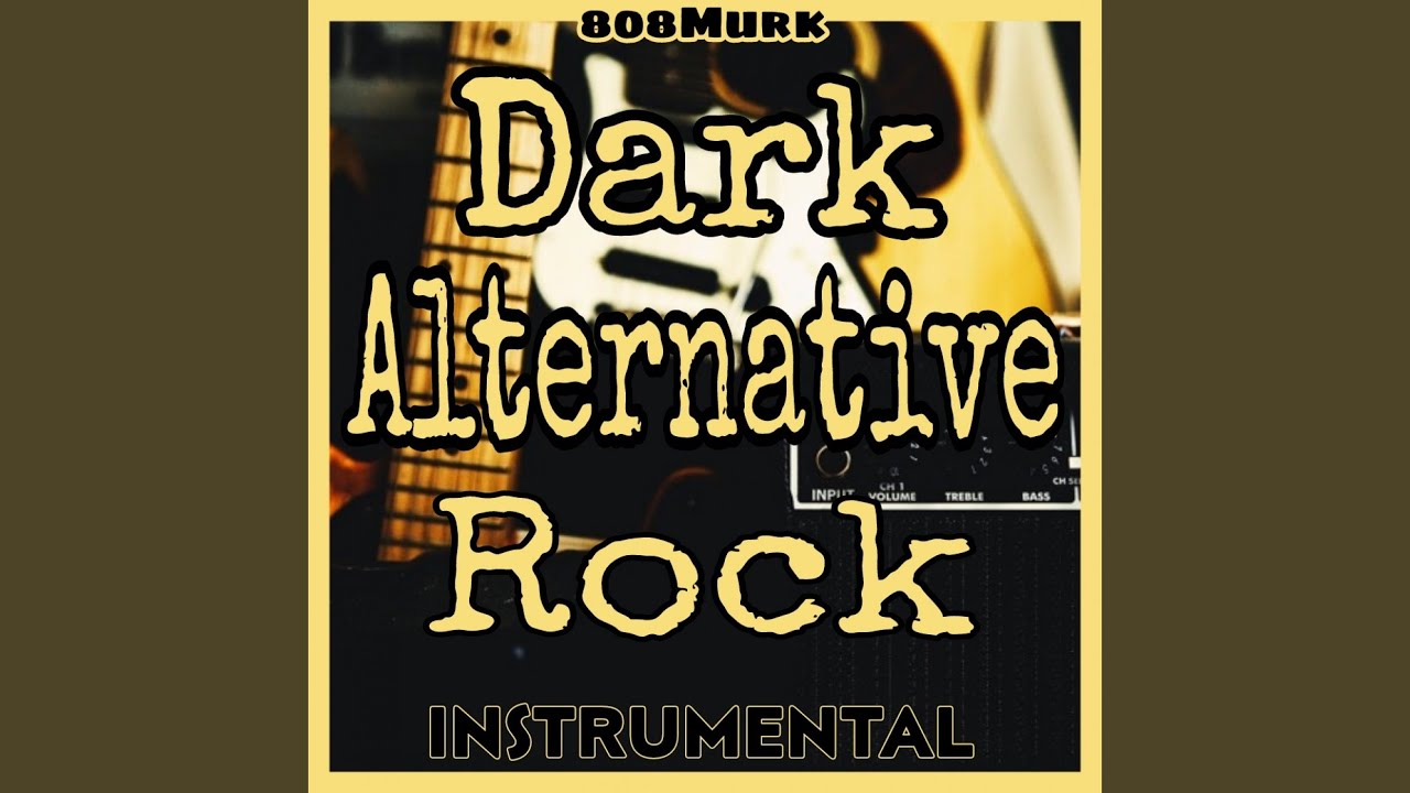 Dark Alternative Rock Instrumental - YouTube