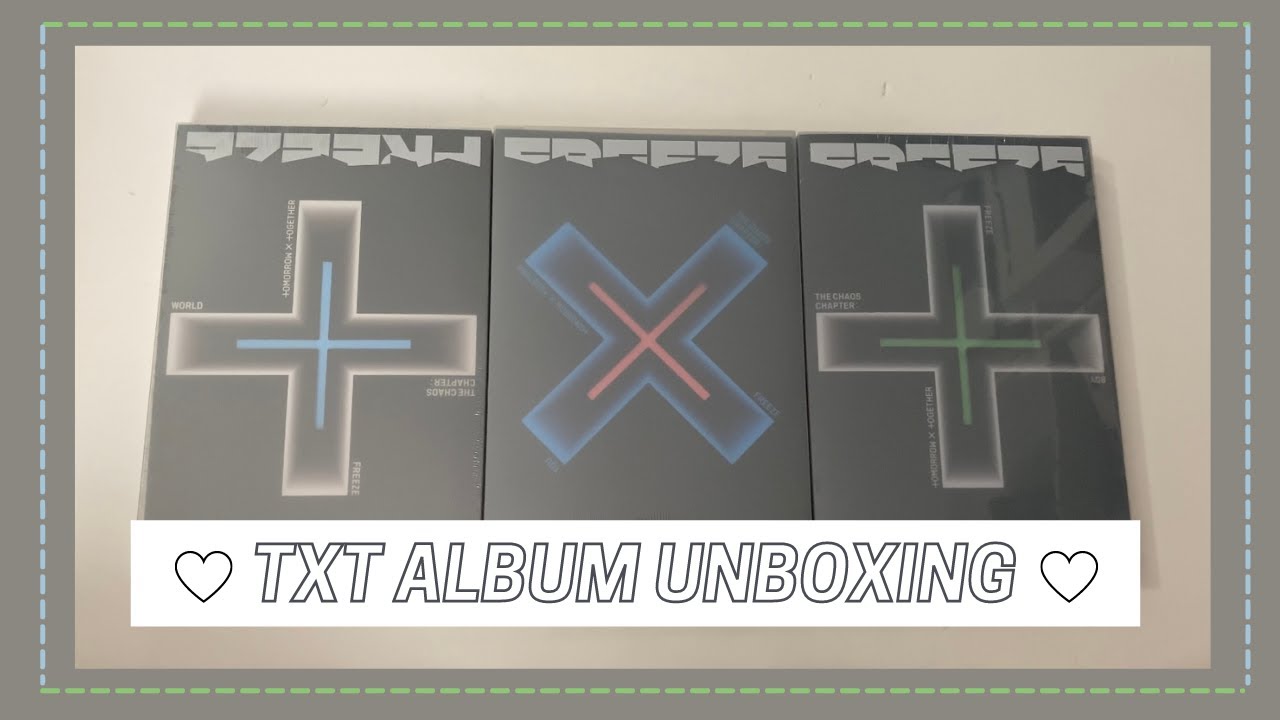 Unboxing TXT Album 'The Chaos Chapter: Freeze' [World, You, & Boy Vers ...