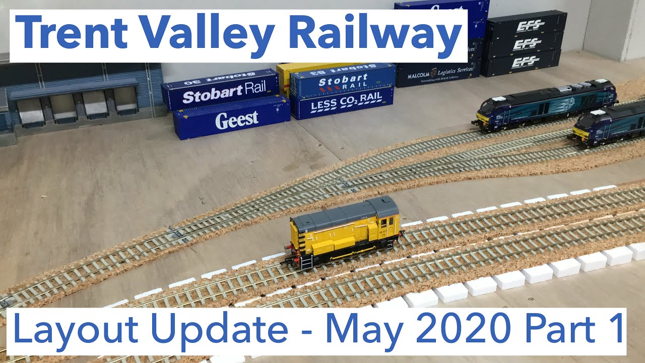 Layout Update - May 2020 Part 1 ~ Trent Valley Railway #38 - YouTube