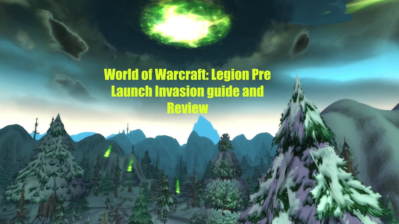 WoW: Pre Legion Launch Invasion Event Review & Guide - YouTube