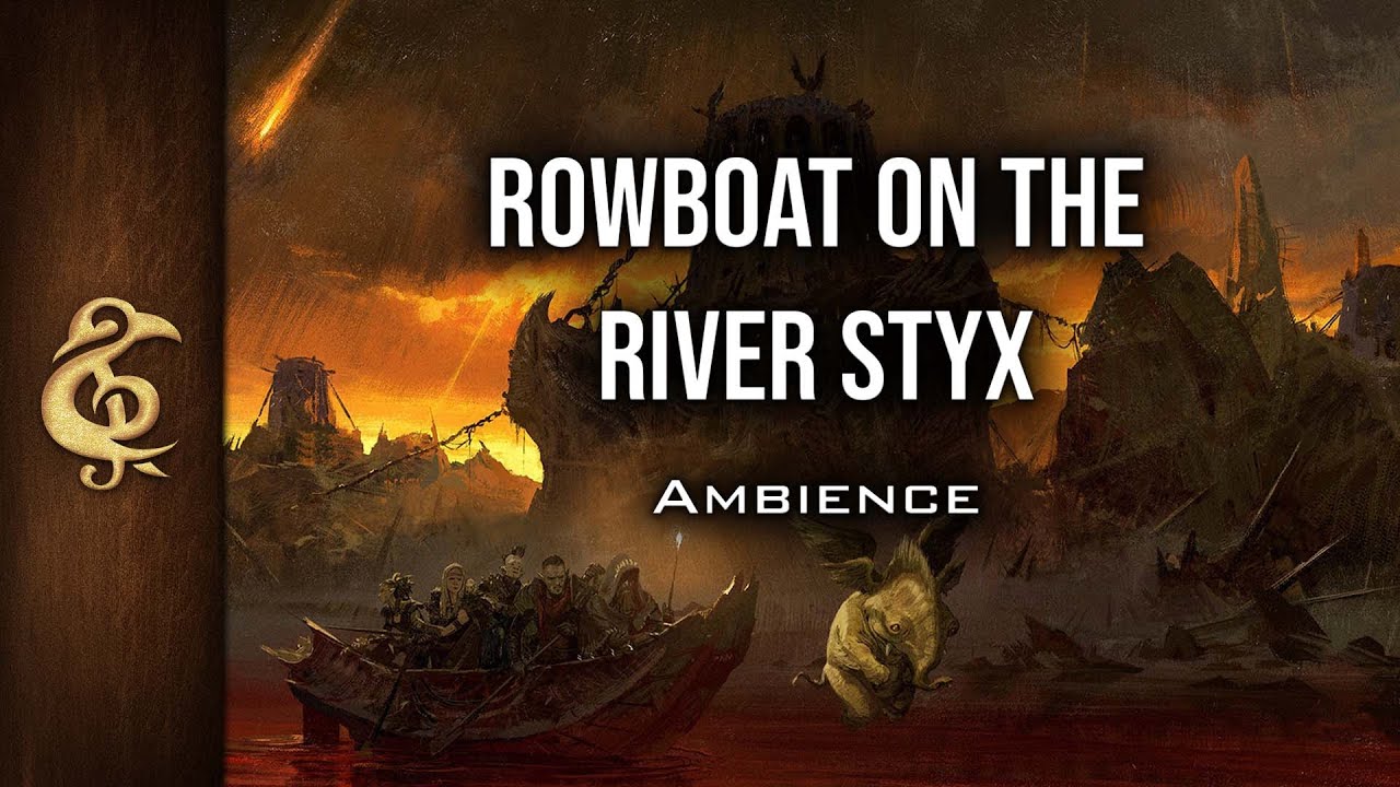 Rowboat On The River Styx | Hellish Ambience | Descent Into Avernus | 3 ...