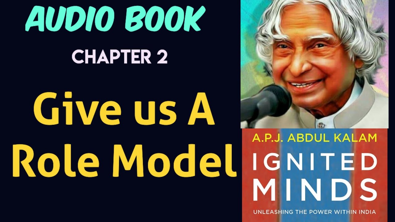 #audiostory Ch2 Give us a Role model by Dr. APJ Abdul Kalam #Ignited_minds - YouTube