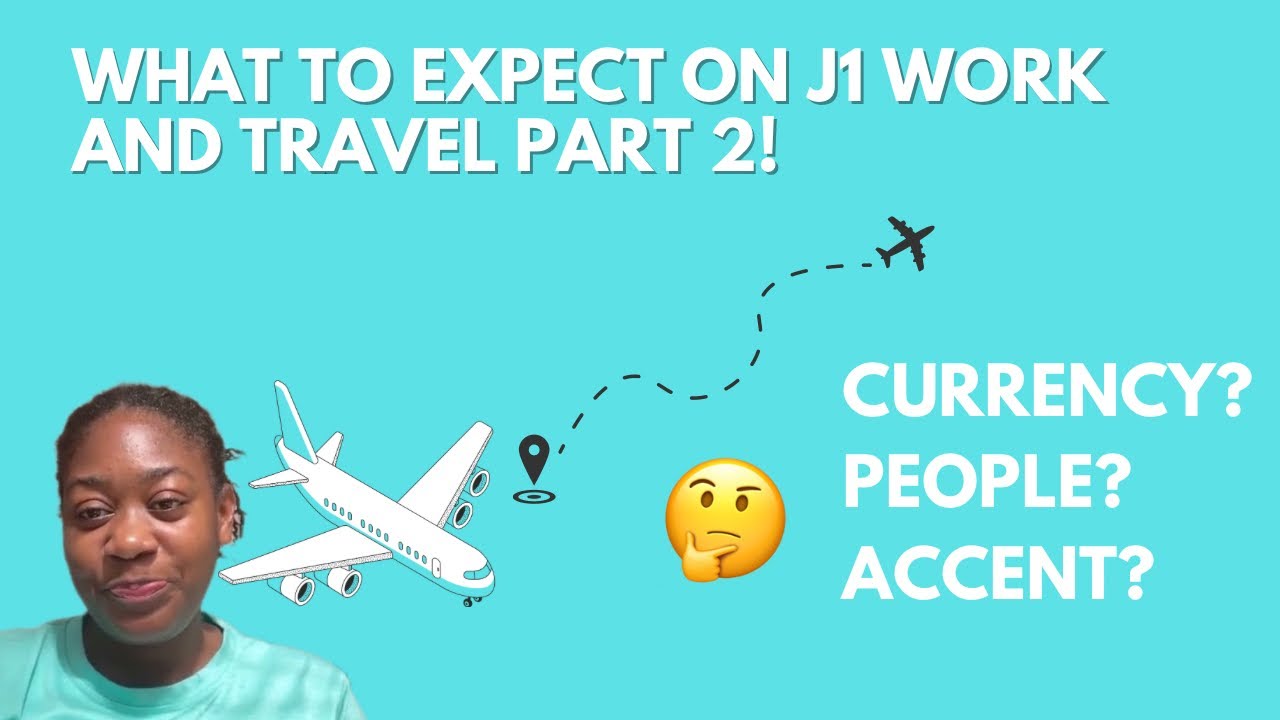 What to Expect on Work and Travel!|•Part 2 J1 Work and Travel Series ep ...