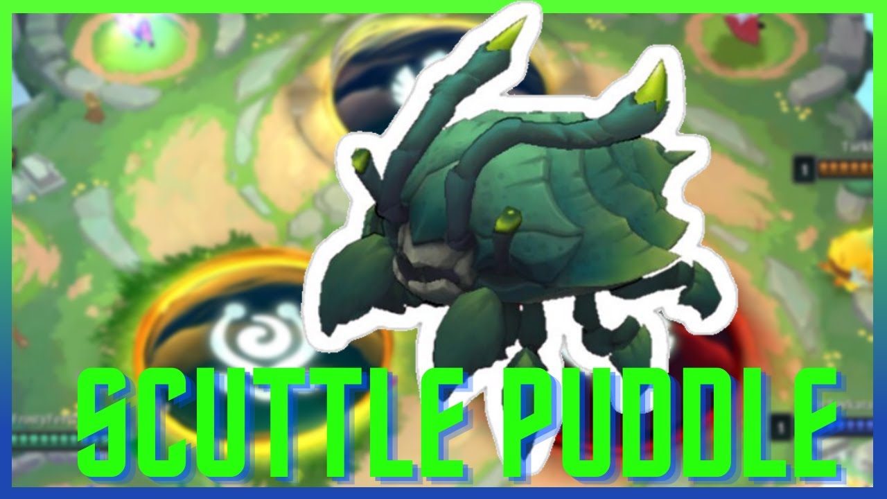 Scuttle Puddle - TFT - YouTube