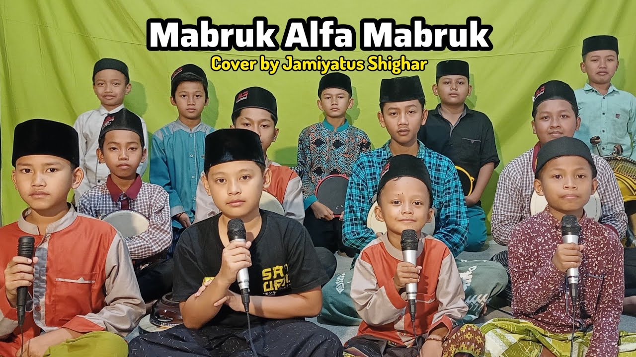 Mabruk alfa mabruk cover by Jamiyatus Shighar - YouTube