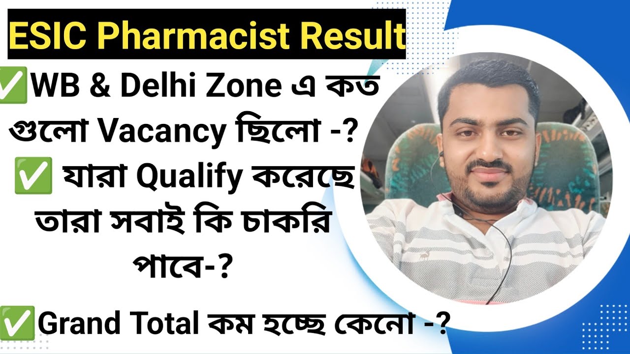 ESIC WBZONE Total Vacancy | ESIC Pharmacist Result 2024 | Score ...