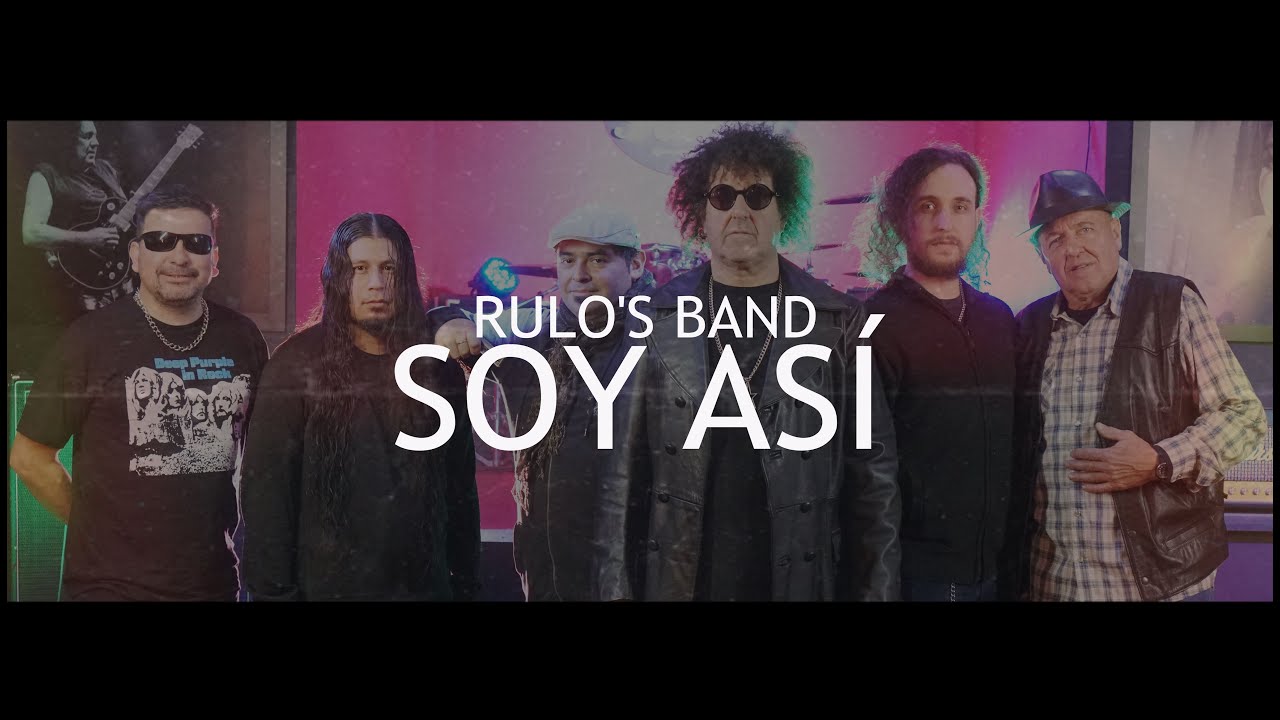 SOY ASÍ | RULO'S BAND (VIDEO OFICIAL) - YouTube