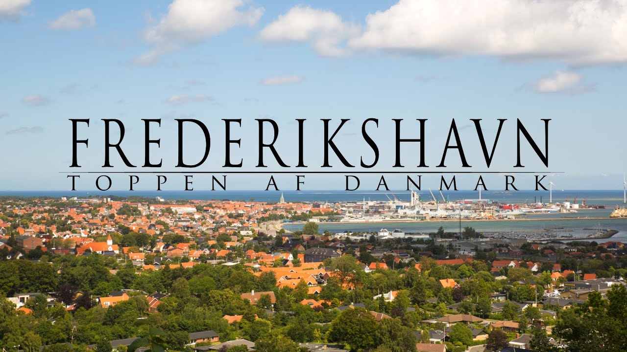 Frederikshavn - The little big city - port of opportunities at the Top ...