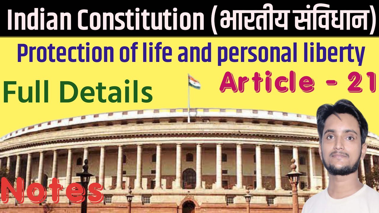 Indian Constitution भारतीय संविधान l Protection of life and personal ...