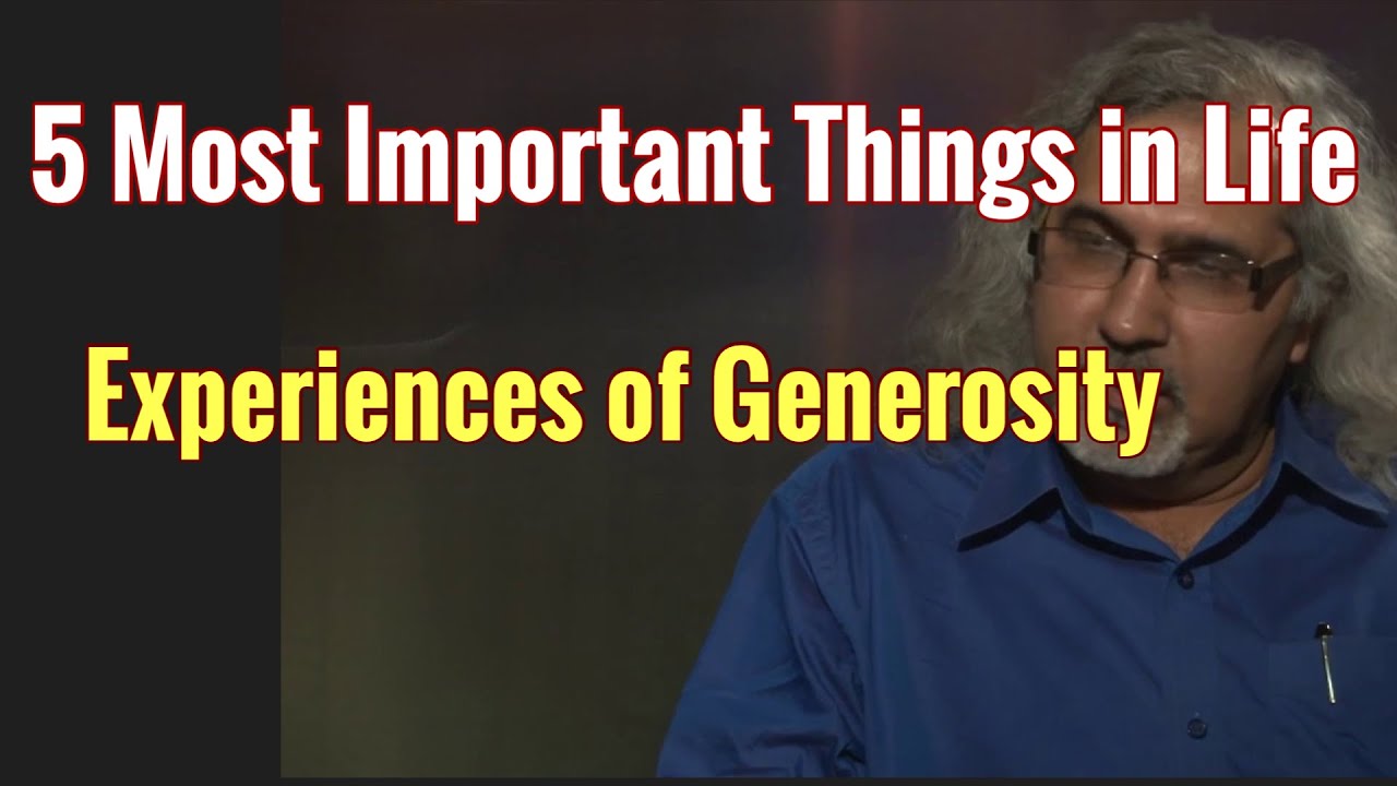 Generosity: Experiences of Generosity - YouTube