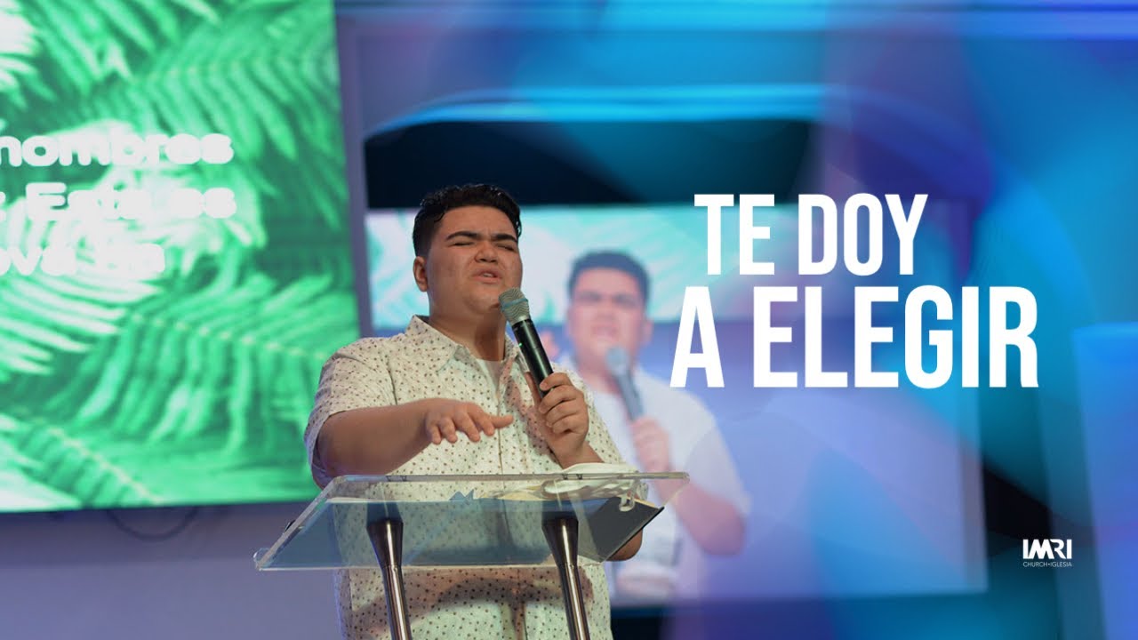 Choose Today - Te doy a elegir- Caleb Sierra | IMRI Church - YouTube