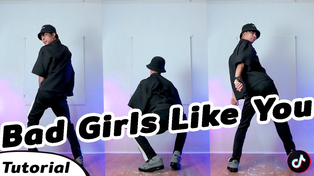 สอนเต้น Tobii - Bad Girls Like You | TIK TOK DANCE TUTORIAL EP.278 ...