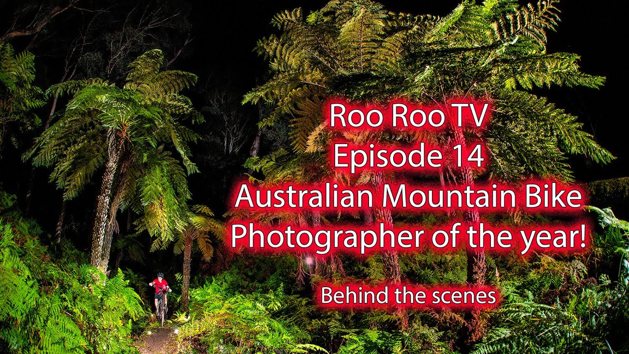 Roo Roo TV. Episode 14. Australian Mountain Bike Photographer of the ...