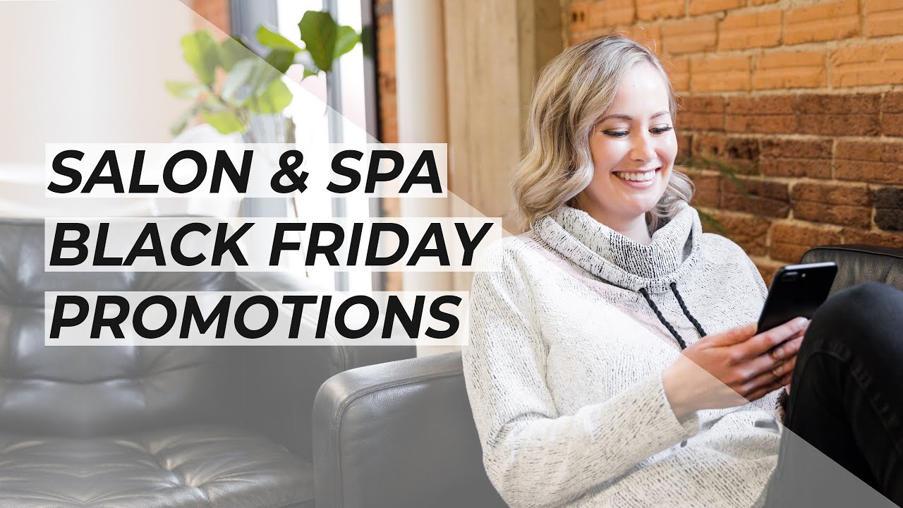 Profitable Black Friday Promotions for your Salon or Spa - YouTube