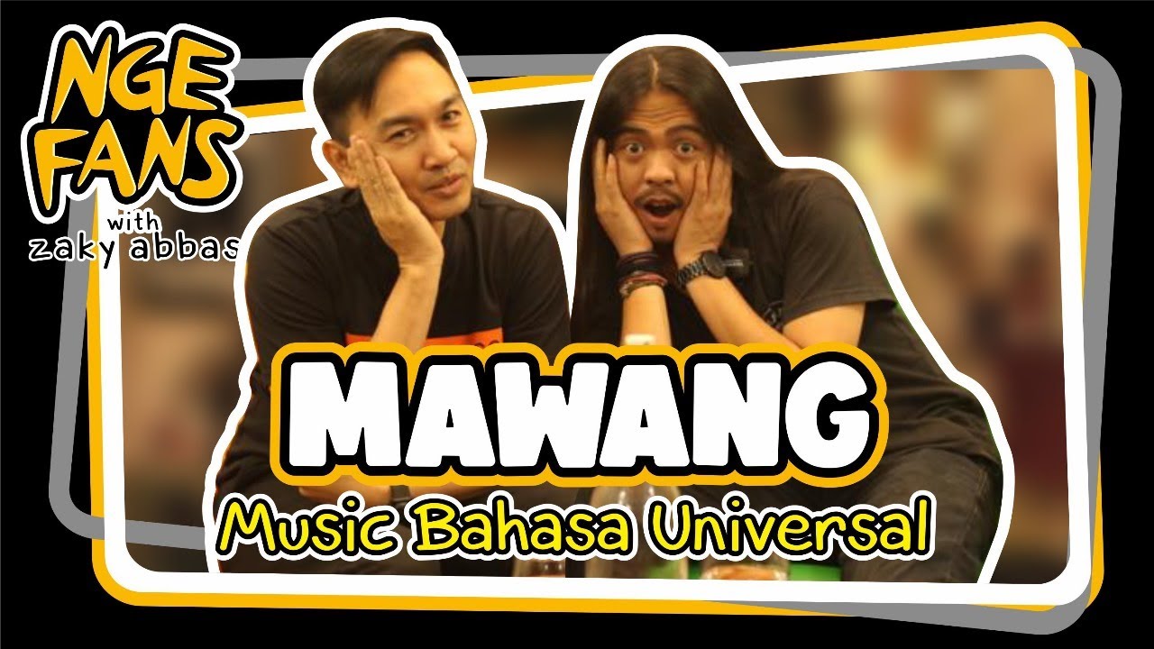 MAWANG MUSIC BAHASA UNIVERSAL - YouTube