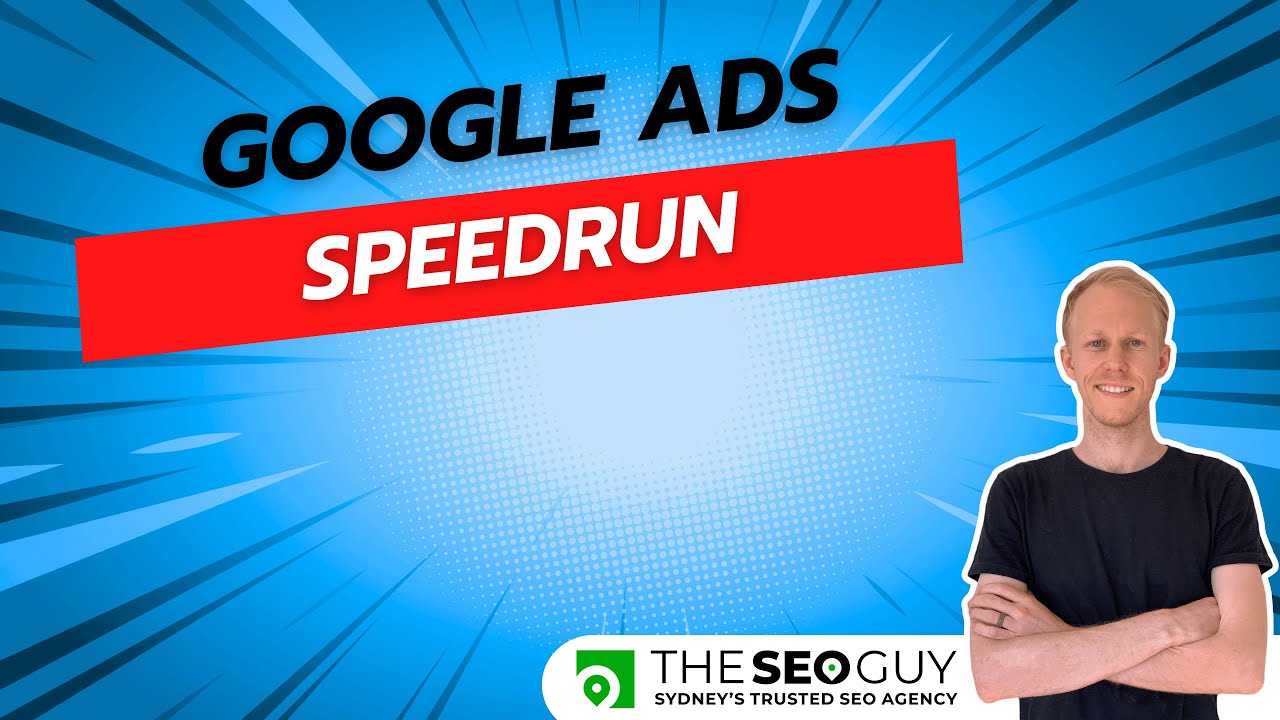 Google Ads Speed Run - YouTube