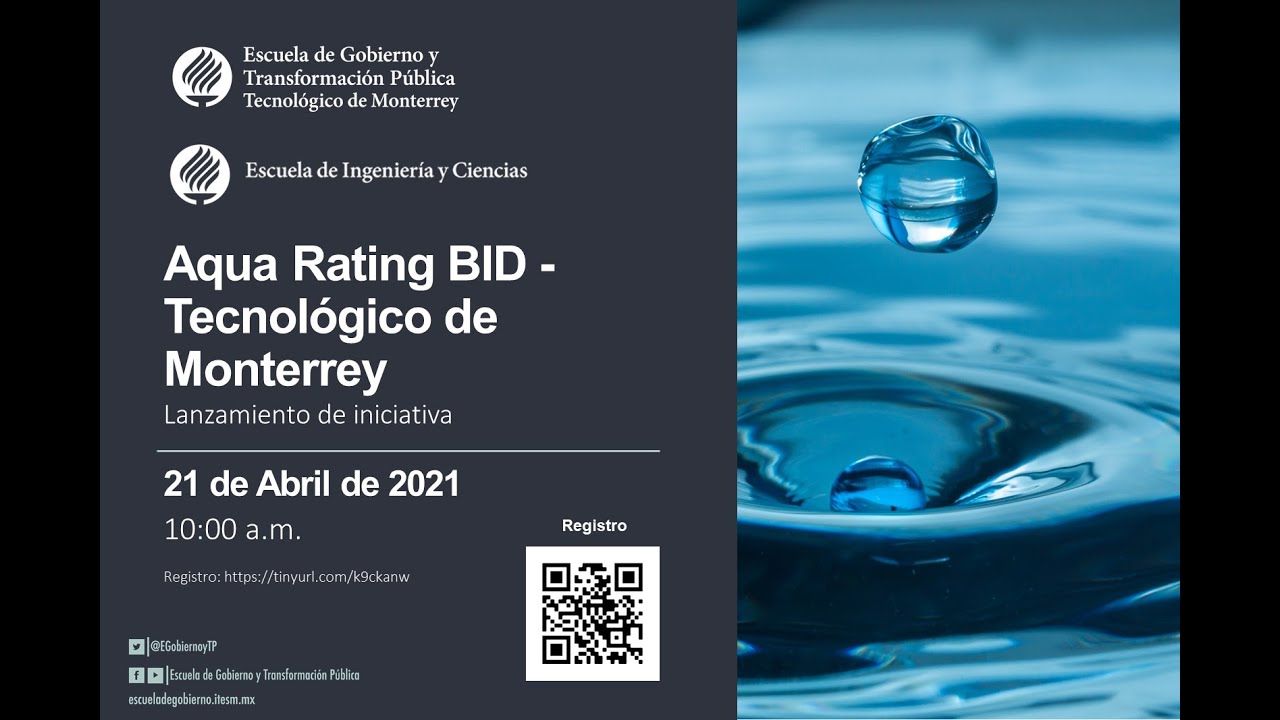 Lanzamiento AquaRating®-BID-Tec de Monterrey - YouTube