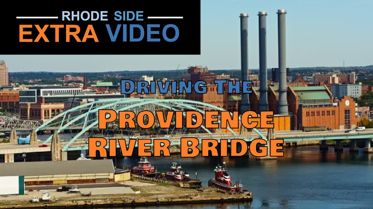 Driving the Providence River Bridge (Providence RI) | Rhode Side Extra ...