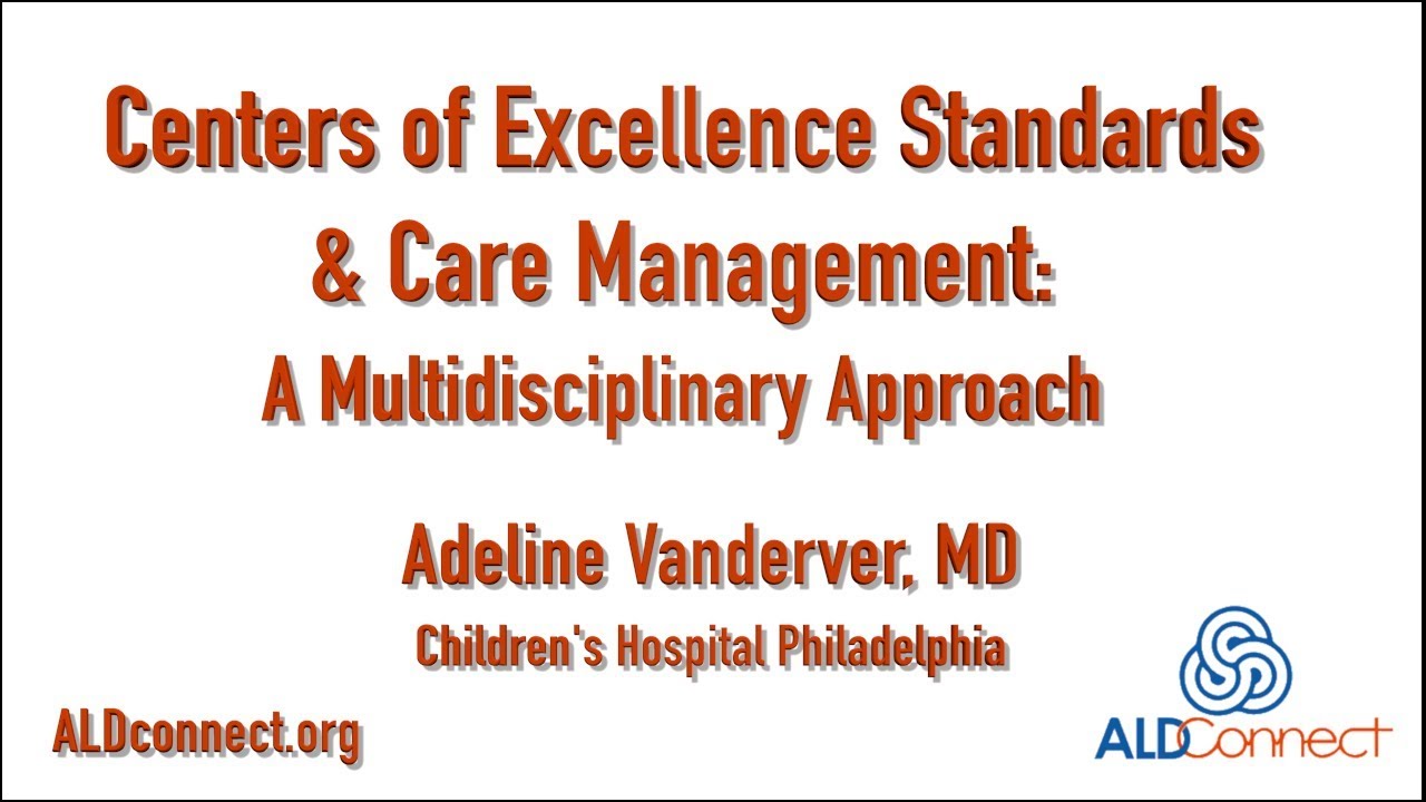 2018-02 ... Vanderver - Centers of Excellence Standards & Care ...