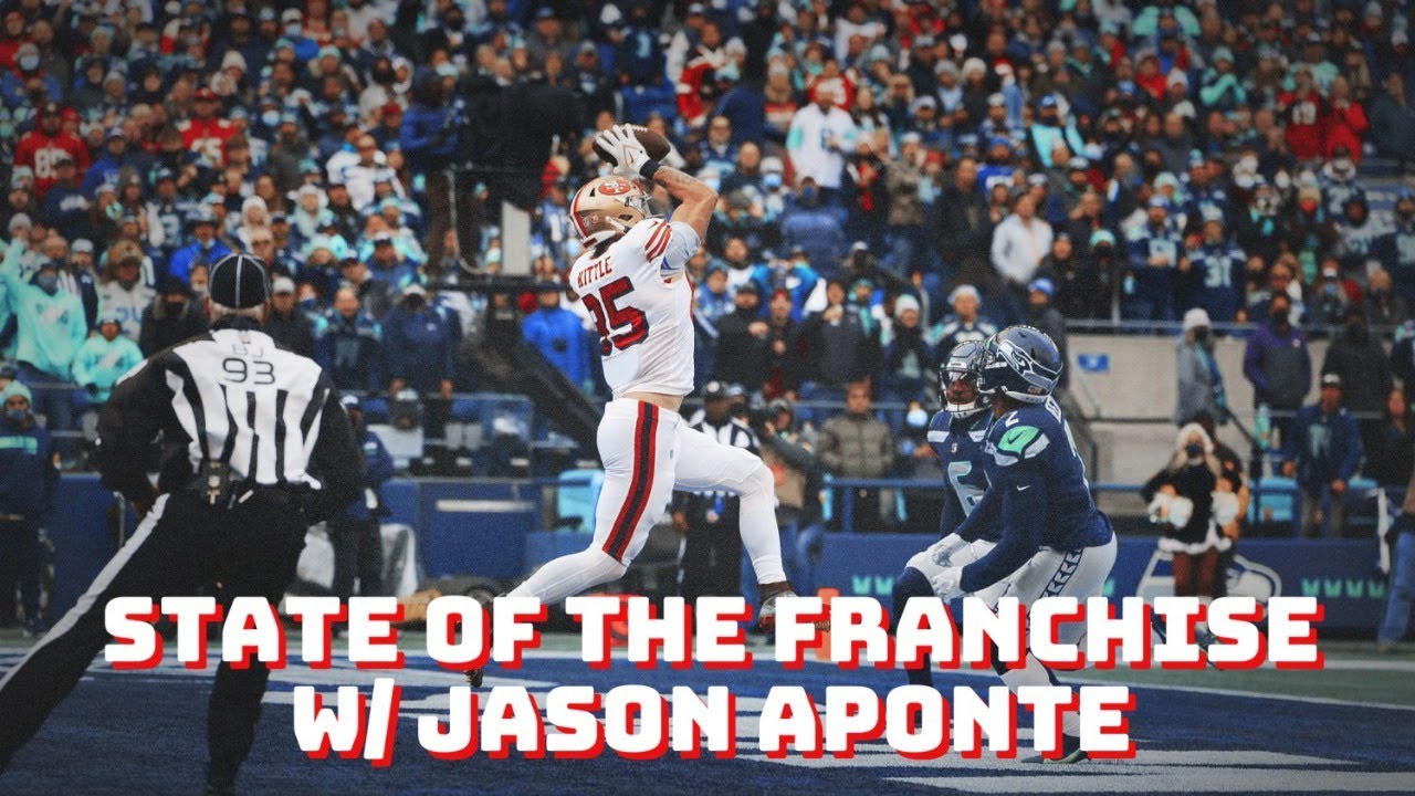 49ers State of the Franchise w/ Jason Aponte - YouTube