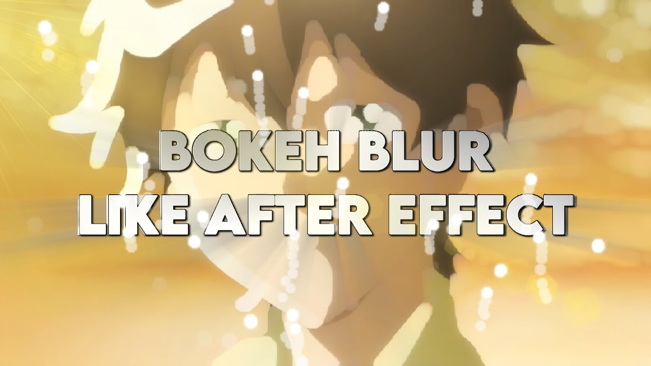 Bokeh Blur Like After Effects - Alight Motion Tutorial - YouTube