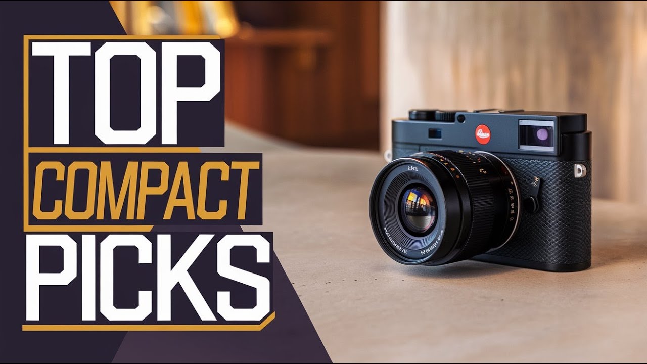Best Compact Cameras 2025 – Top 5 Picks for Travel & Everyday Use - YouTube