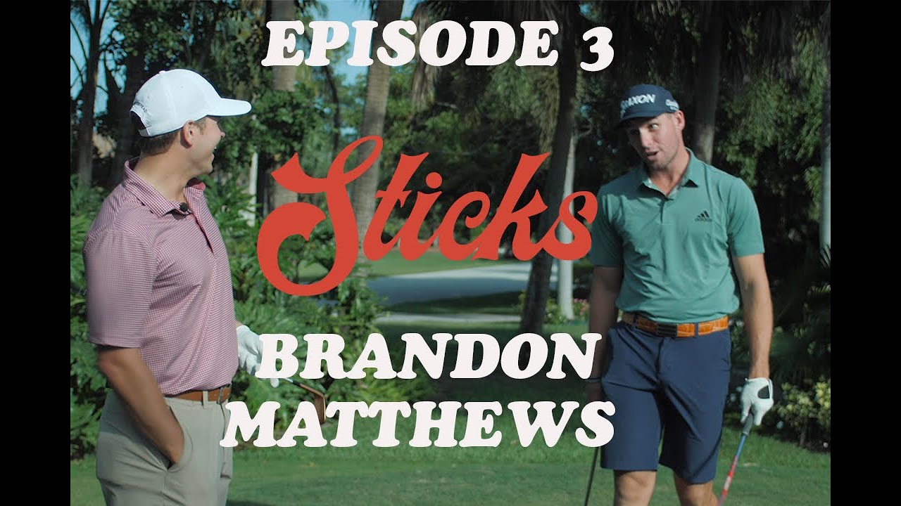 STICKS S1:E3: BRANDON MATTHEWS - YouTube