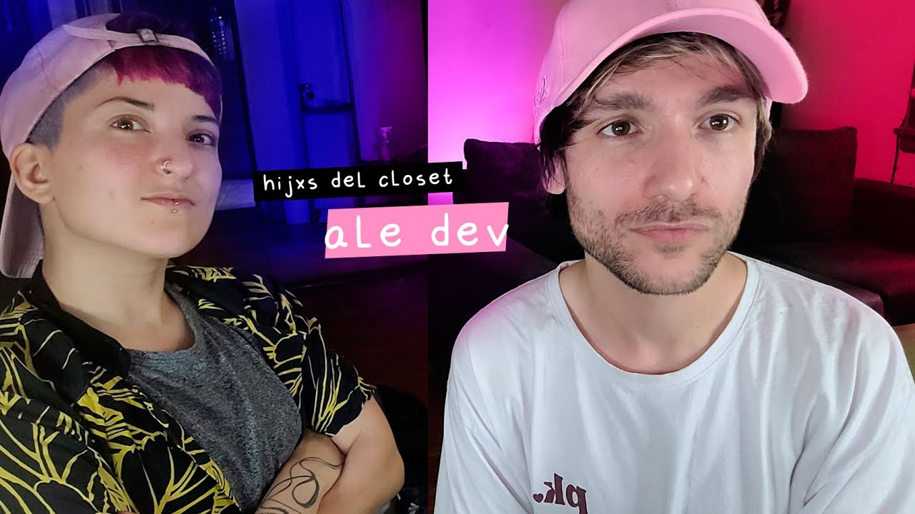 ME DEFINO COMO ROTO LOS HUEVOS | Ale Dev en Hijxs del Closet - YouTube
