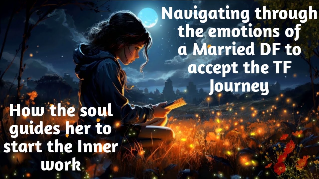 How Divine Feminine accepts the Twin Flame Journey | How DF starts the Inner work for Soul ...