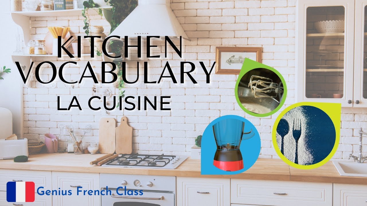 How easy to learn the vocabulary kitchen in French (la cuisine). - YouTube