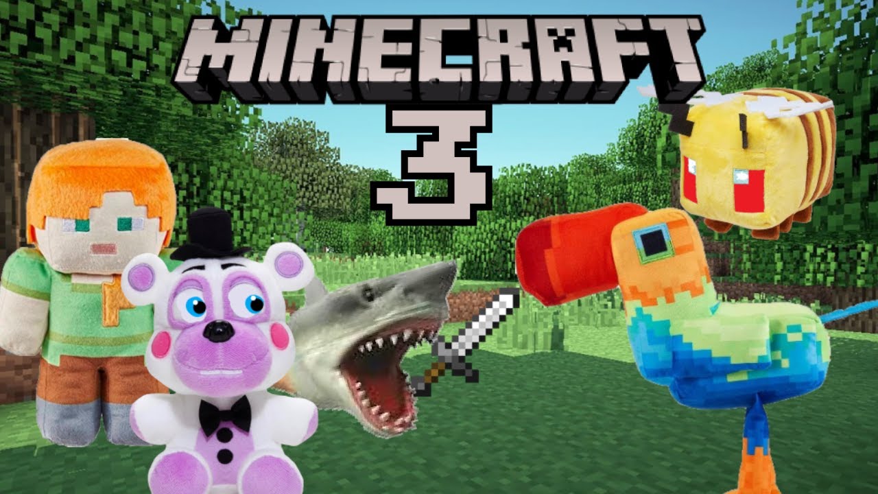 FNAF Plush: Minecraft 3 [FT @shark puppet 12 ] - YouTube