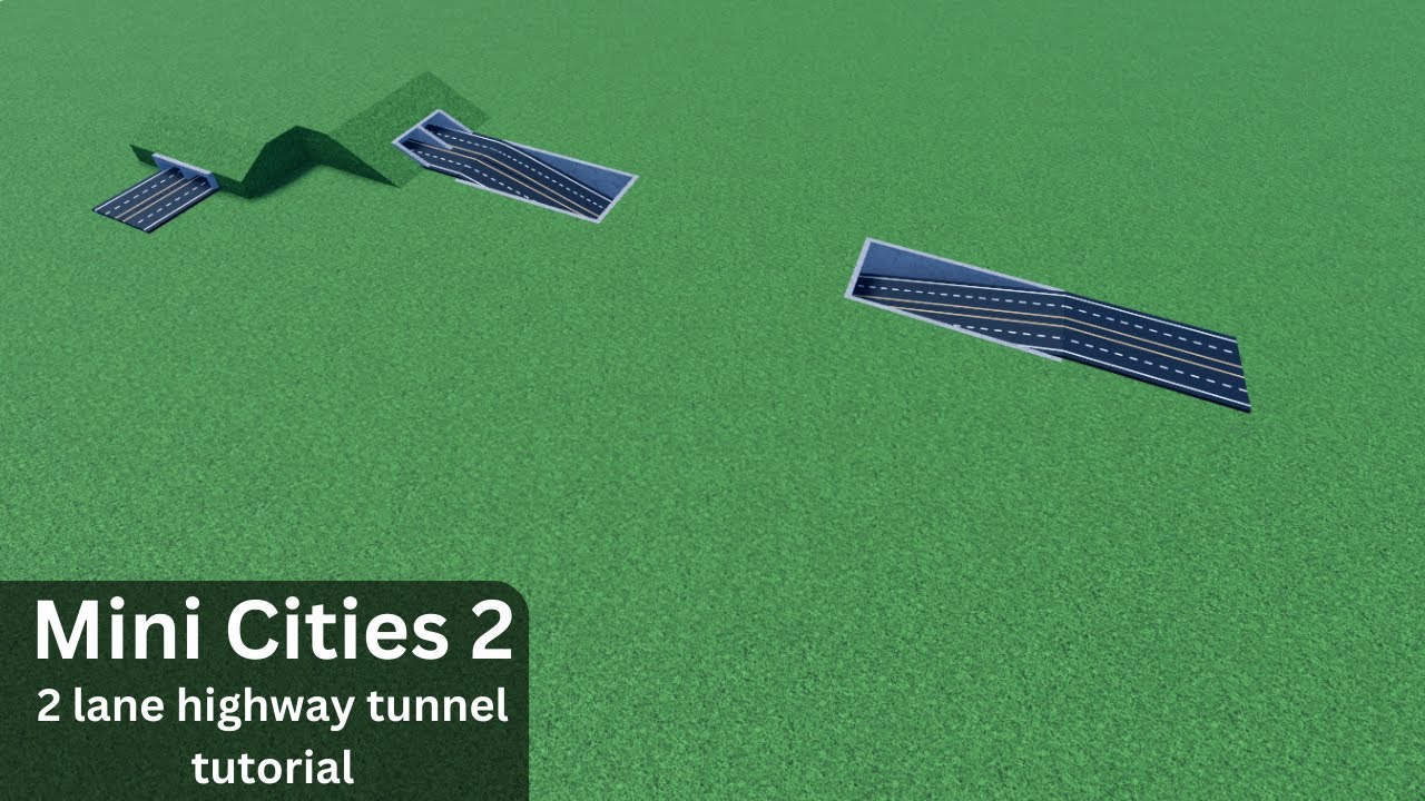 Mini Cities 2: 2 lane highway tunnel tutorial - YouTube