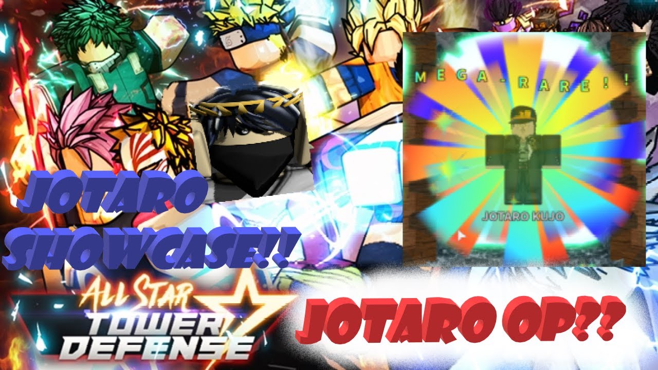 *JOTARO OP??* 5 star Jotaro Kujo showcase!!! | All Star Tower Defense ...