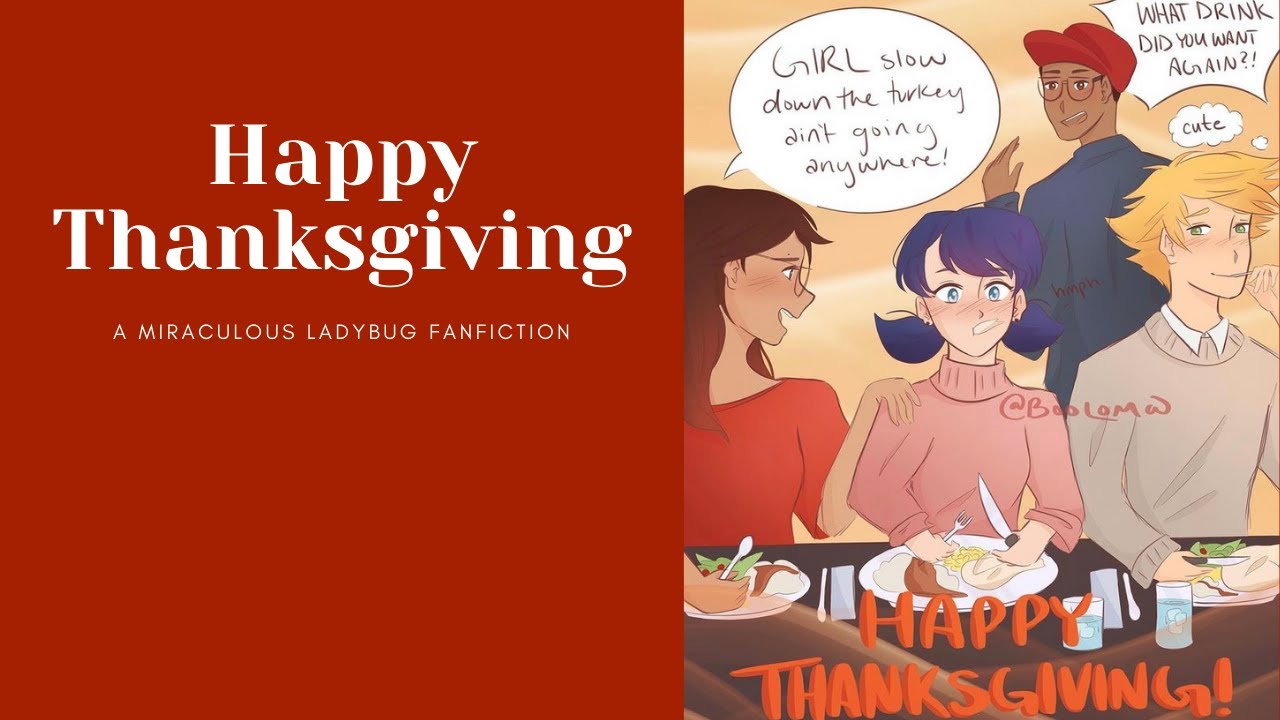 Happy Thanksgiving | (Adrienette, DJwifi) | A Miraculous Ladybug ...