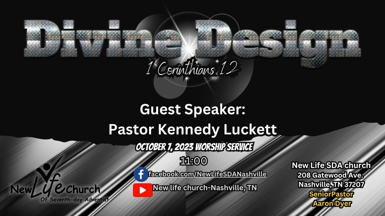 Divine Design - Pastor Kennedy Luckett | October 7, 2023 Worship ...