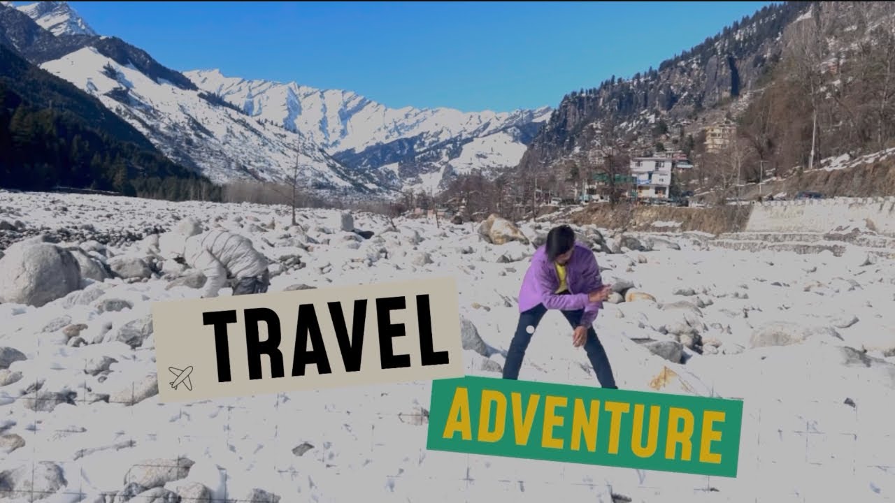 MANALI IN FEBRUARY | SNOW FALL | BEAUTIFUL WEATHER | - YouTube