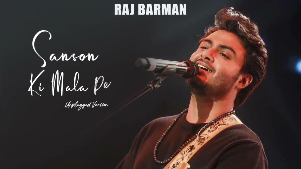 Sanson ki mala pe - Raj Barman | Unplugged Cover | Tribute to Nusrat Fateh Ali Khan | Sufi - YouTube