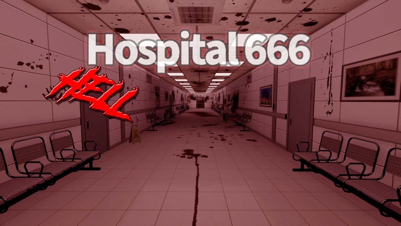 Hospital 666: Quay trở lại hành lang bệnh viện trong chế độ địa ngục #hell - YouTube