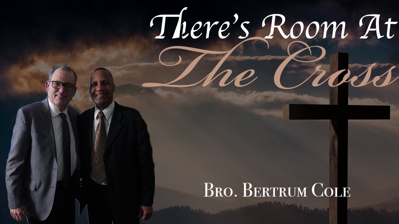There's Room At The Cross - Bro. Bertram Cole, Episode 95 - YouTube