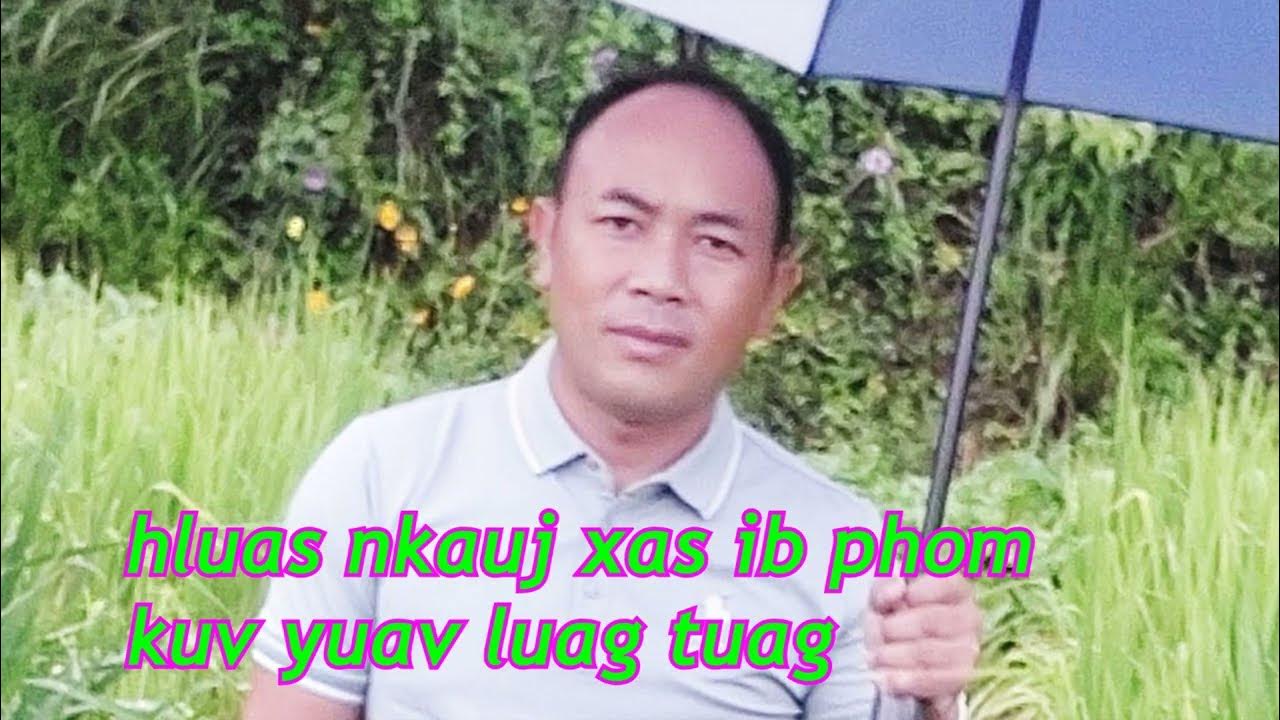 hluas nkauj xas ib phom kuv yuav luag tuag (qub dab neeg) - YouTube