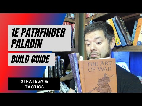 1E Pathfinder Paladin Build - Strategy & Tactics
