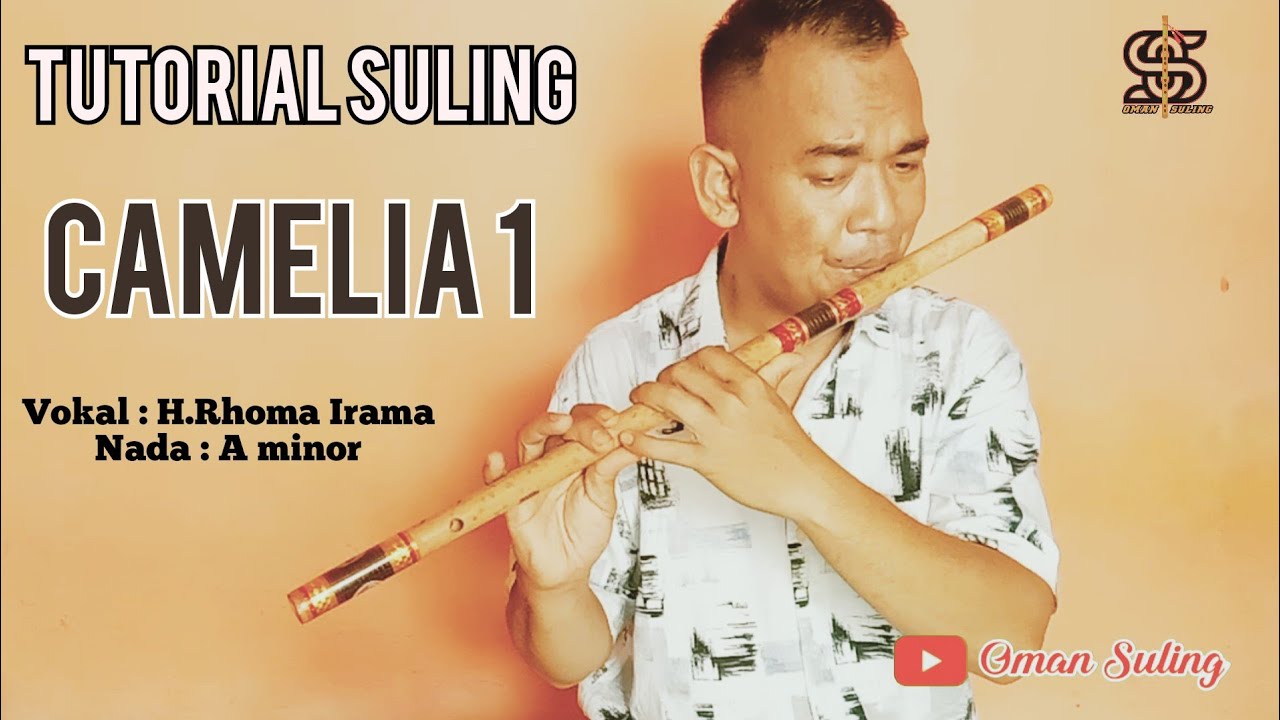 Camelia 1 (TUTORIAL SULING) - YouTube